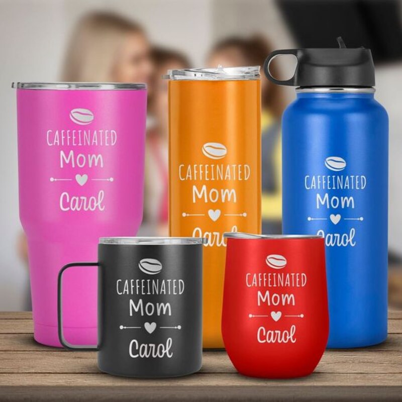 Custom Name Engraved Tumbler Caffeinated Mom Funny Mothers Day T